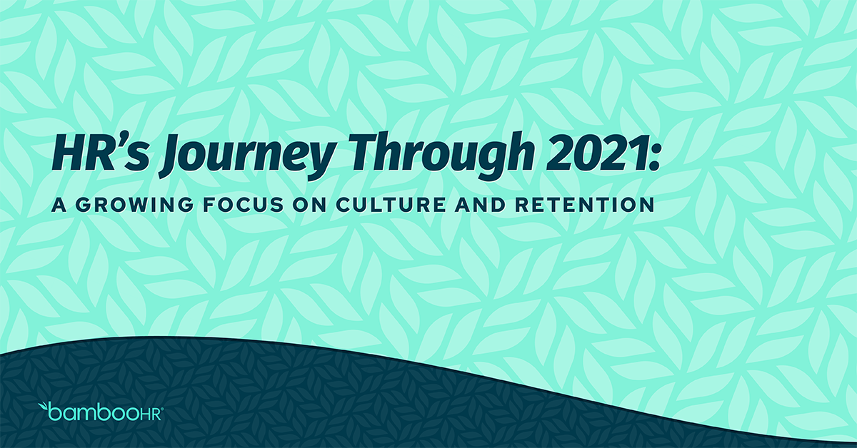 The HR Journey Through 2021: A Retrospective - HR Daily Advisor